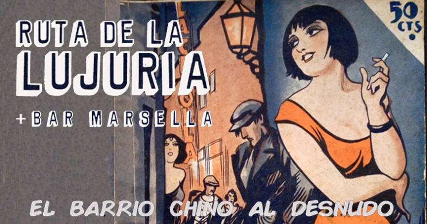 Ruta de la Lujuria | GoBcn